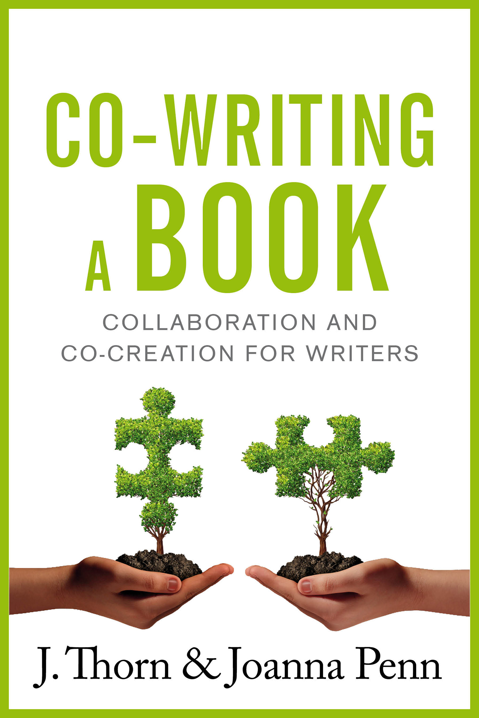 How To Co-Write A Book. Collaboration And Co-Creation With J Thorn ...