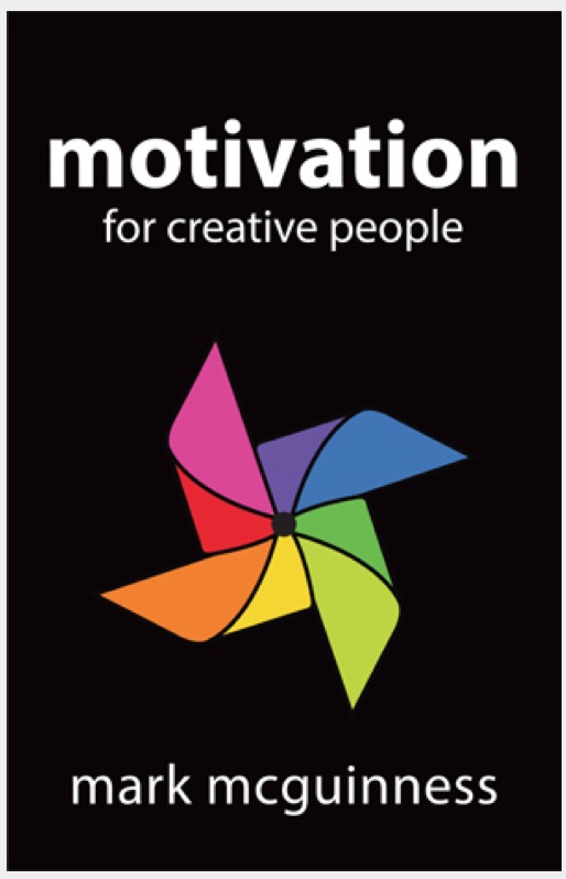 Motivation For Creative People With Mark McGuinness | The Creative Penn