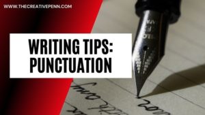 Writing Tips: How Writers Can Use Punctuation To Great Effect | The ...