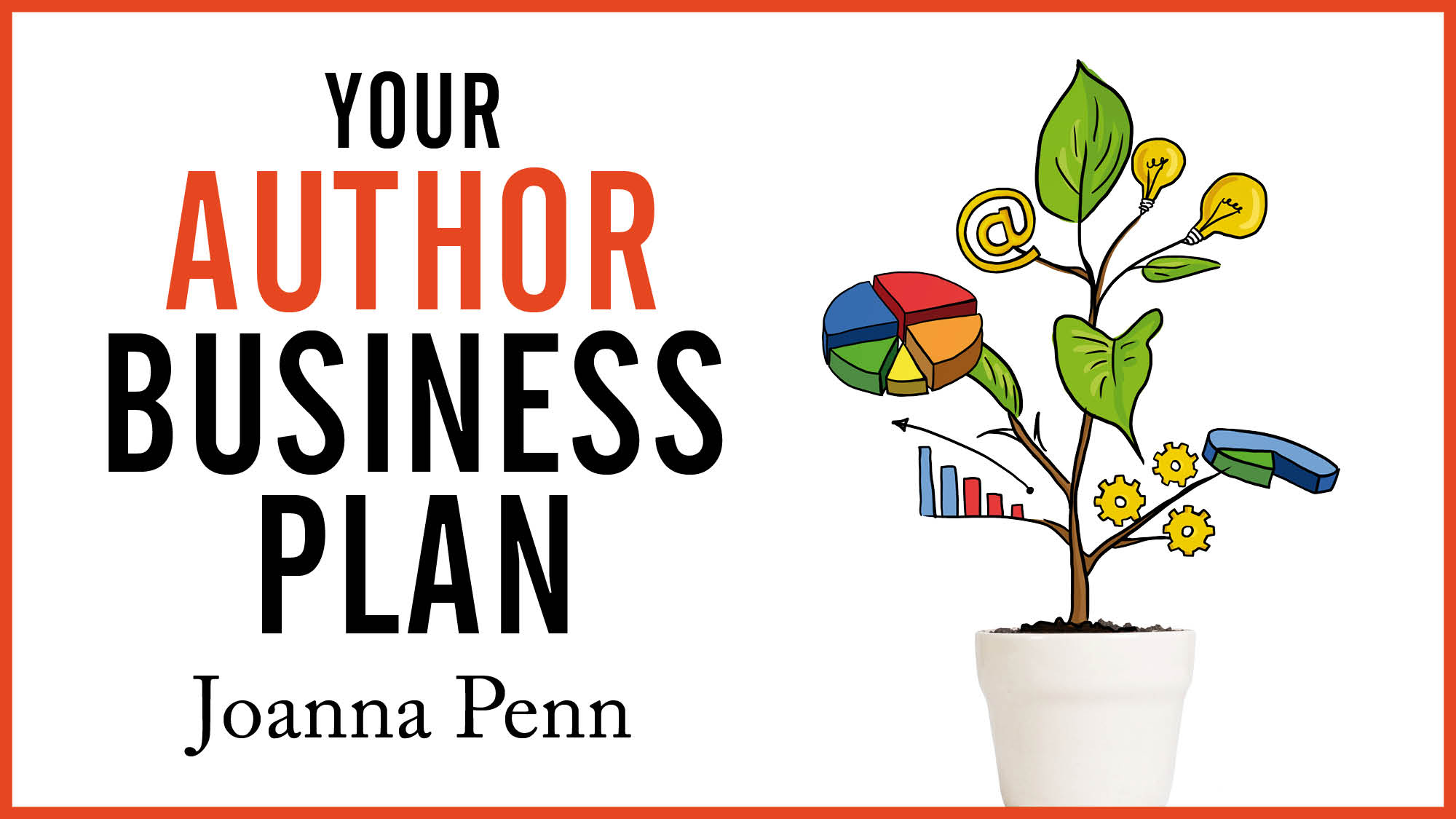 Reassess Your Author Business And Reboot Your Brand With Joanna Penn ...
