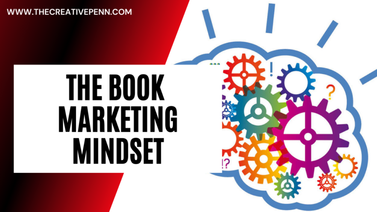 The Book Marketing Mindset for Authors | The Creative Penn