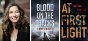Facing Fears, And Writing Unique Characters With Barbara Nickless
